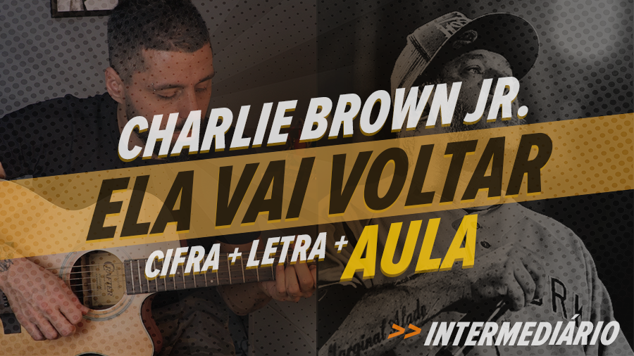 Como tocar Ela Vai Voltar – Charlie Brown Jr (SIMPLIFICADA) - Aprendendo com o Tio